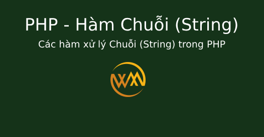 Các hàm xử lý Chuỗi (String) trong PHP