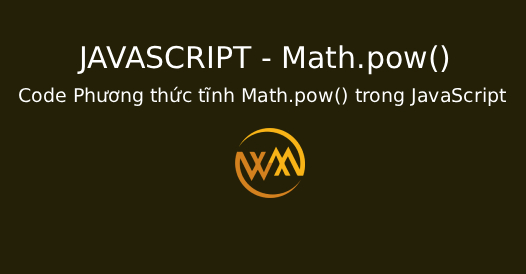 Code Phương thức tĩnh Math.pow() trong JavaScript