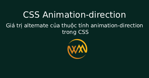 Giá trị alternate của thuộc tính animation-direction trong CSS
