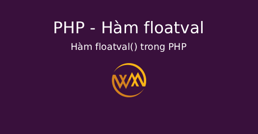 Hàm floatval() trong PHP