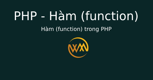 Hàm (function) trong PHP