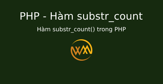 Hàm substr_count() trong PHP