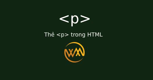 Thẻ P trong HTML