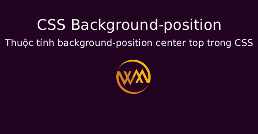 Thuộc tính background-position center top trong CSS