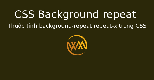 Thuộc tính background-repeat repeat-x trong CSS