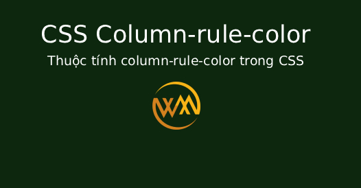 Thuộc tính column-rule-color trong CSS