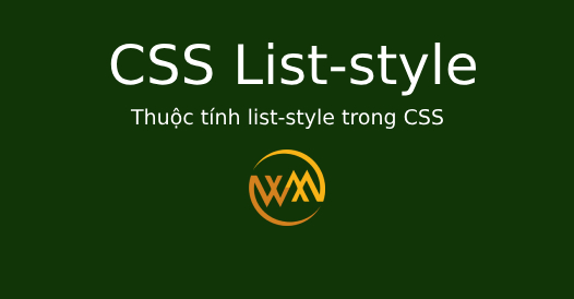 Thuộc tính list-style trong CSS