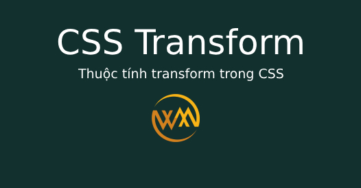 Thuộc tính transform trong CSS