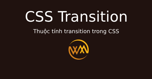 Thuộc tính transition trong CSS